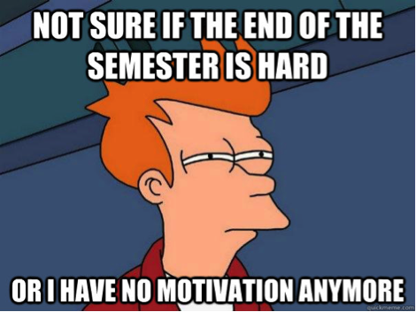 Reflections on the End of the Semester – Interminable Rambling